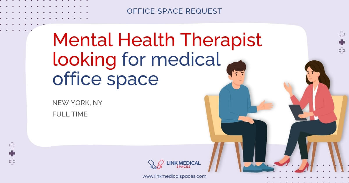 Mental Health Therapist looking for Full Time medical office space in ...